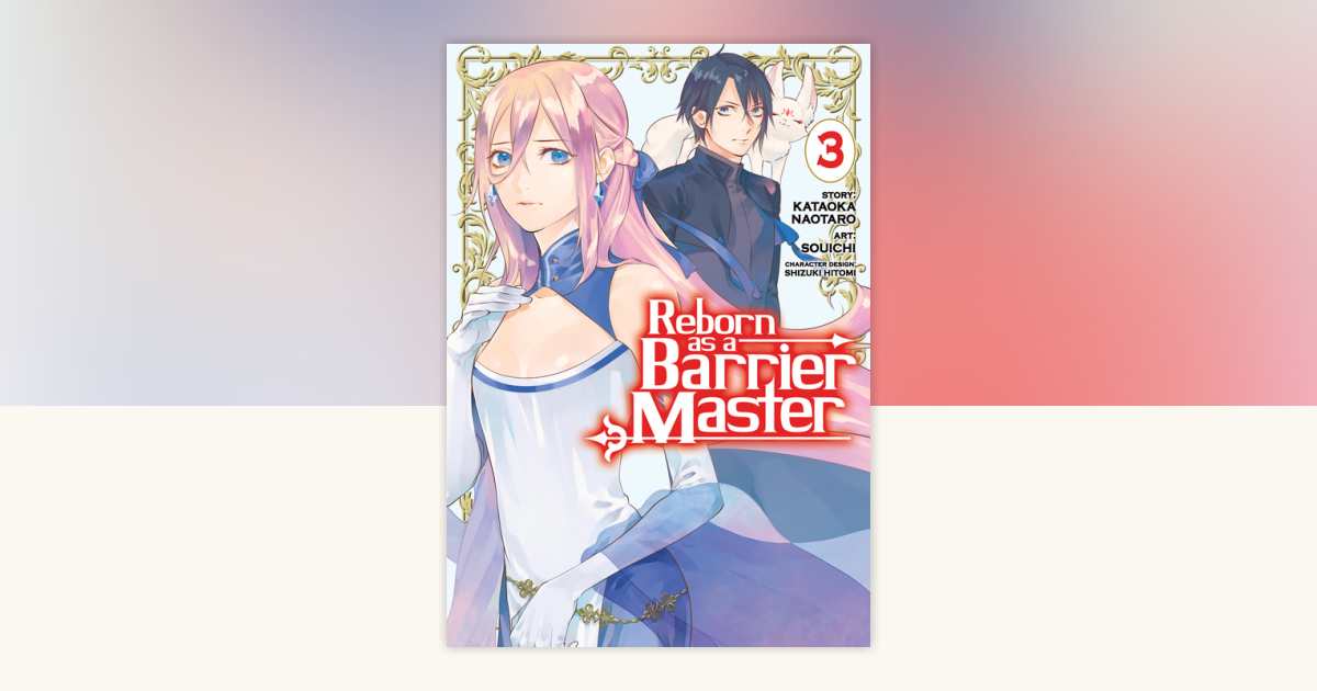 Reborn as a Barrier Master (Manga) Vol. 3 by Kataoka Naotaro ...