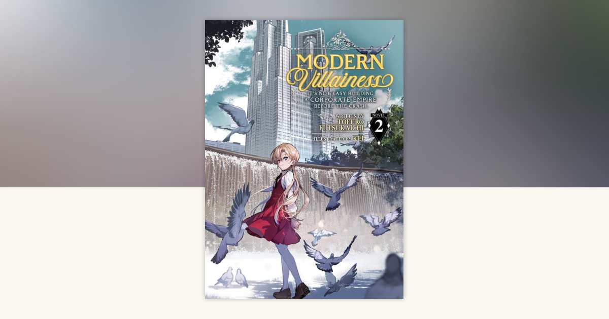Modern Villainess: It's Not Easy Building a Corporate Empire Before the ...