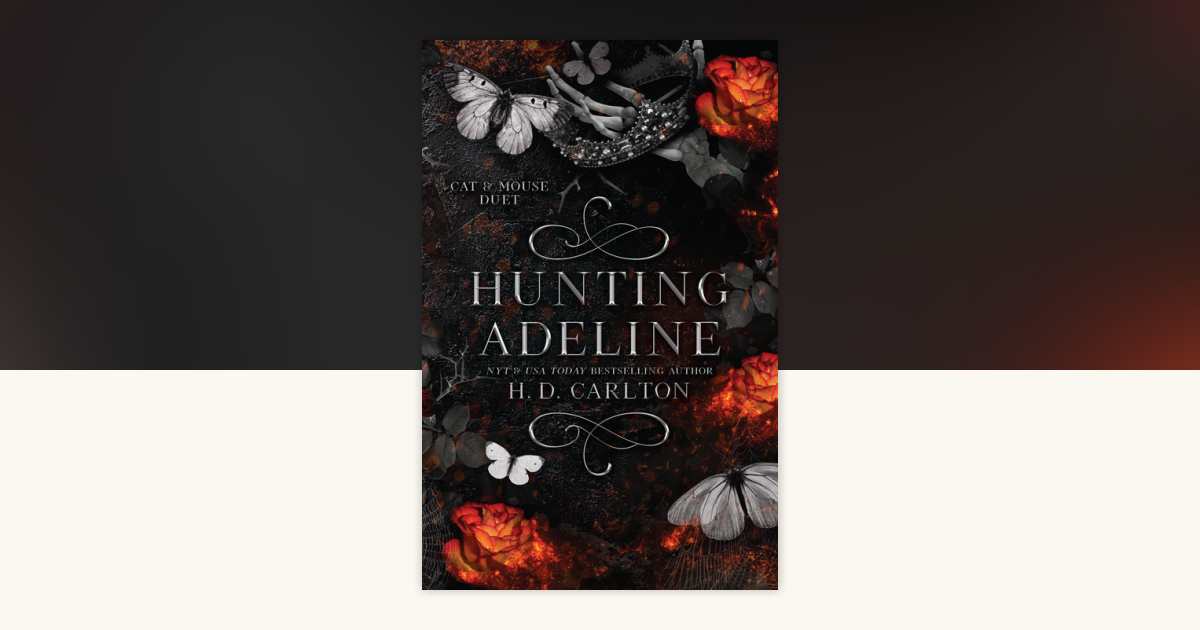 Hunting Adeline by H. D. Carlton: 9781638932475 | PenguinRandomHouse ...