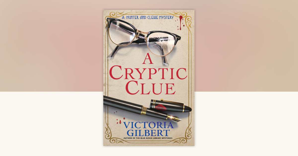 A Cryptic Clue by Victoria Gilbert: 9781639106417 | PenguinRandomHouse ...