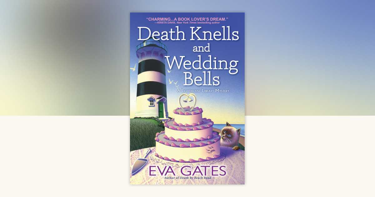 Death Knells and Wedding Bells by Eva Gates: 9781639107278 ...