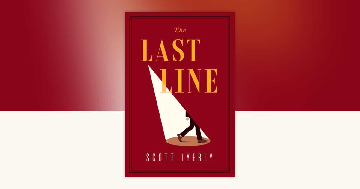 The Last Line by Scott Lyerly: 9781639108213 | PenguinRandomHouse.com ...