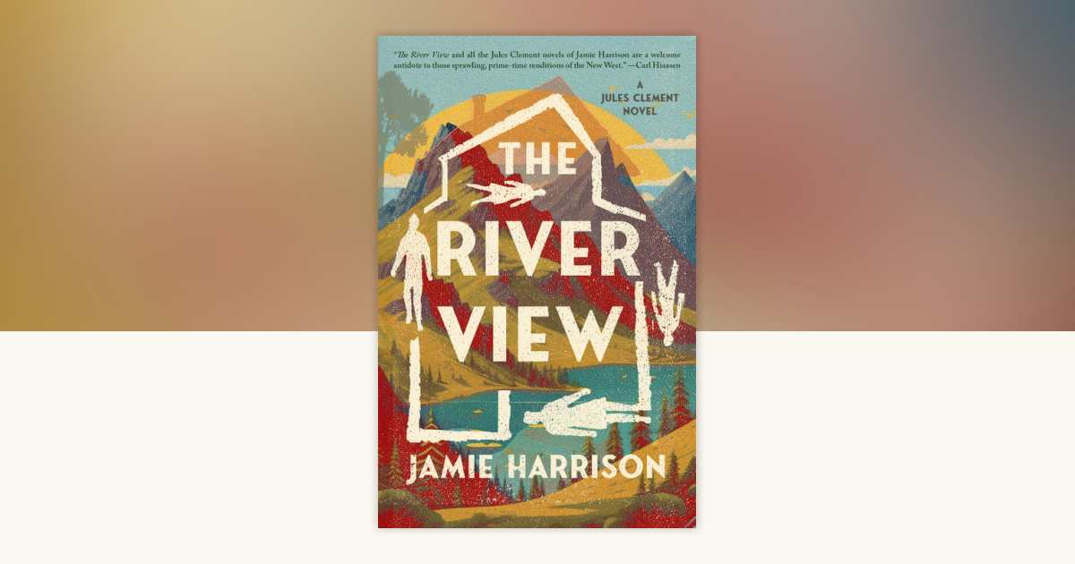 The River View by Jaime Harrison: 9781640097285 | PenguinRandomHouse ...