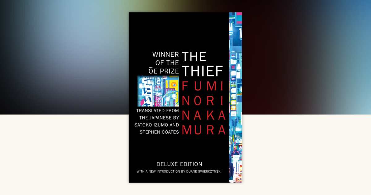 The Thief (Deluxe Edition) by Fuminori Nakamura: 9781641293211 ...