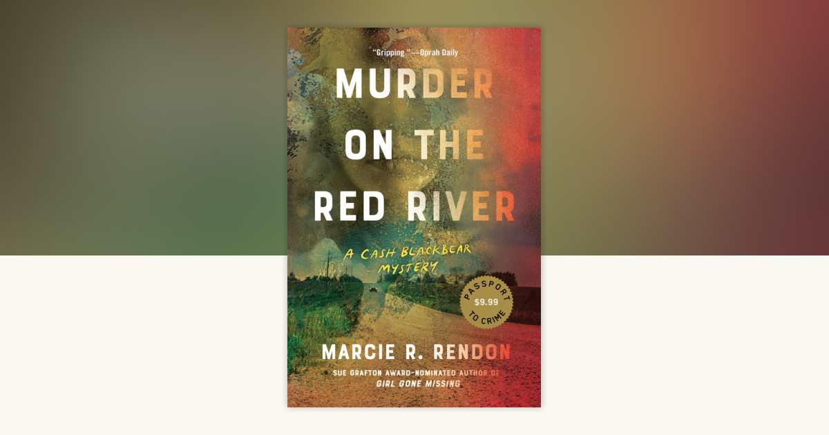 Murder on the Red River by Marcie R. Rendon: 9781641293761 ...