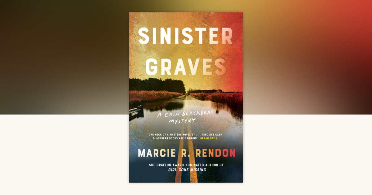 Sinister Graves by Marcie R. Rendon: 9781641293846 | PenguinRandomHouse ...