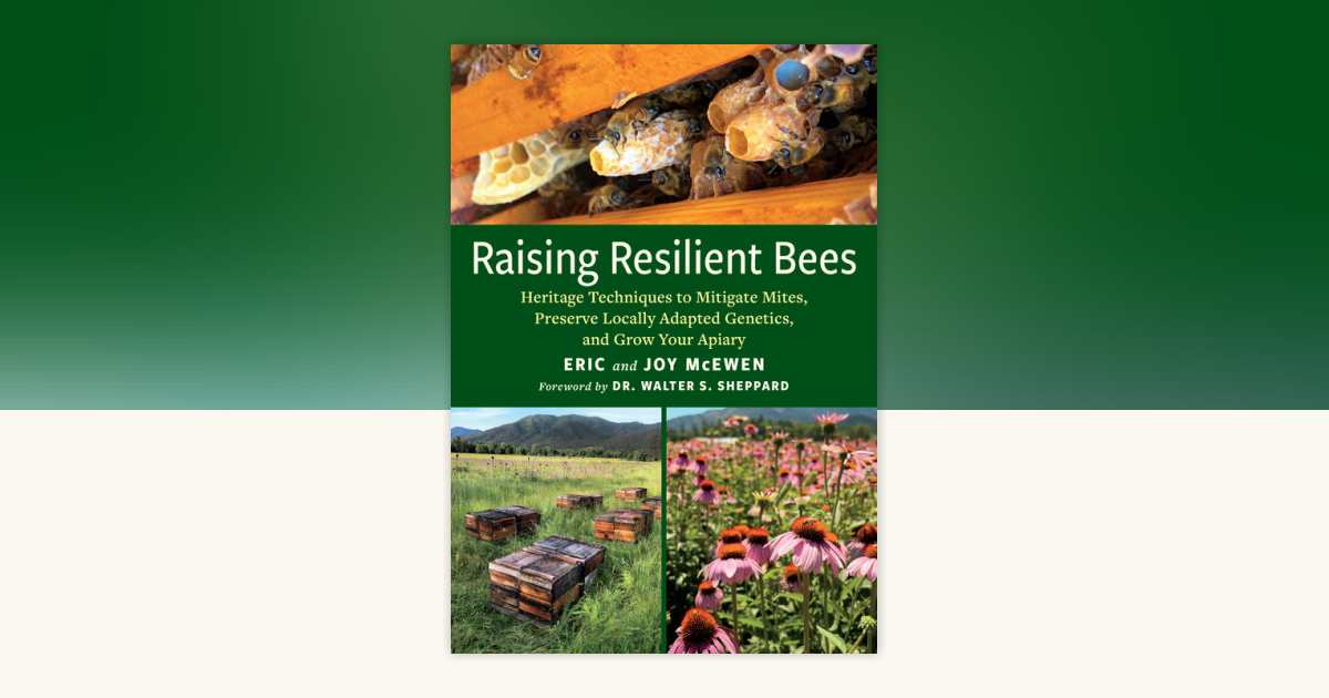 Raising Resilient Bees by Eric Mcewen, Joy Mcewen: 9781645021940 ...