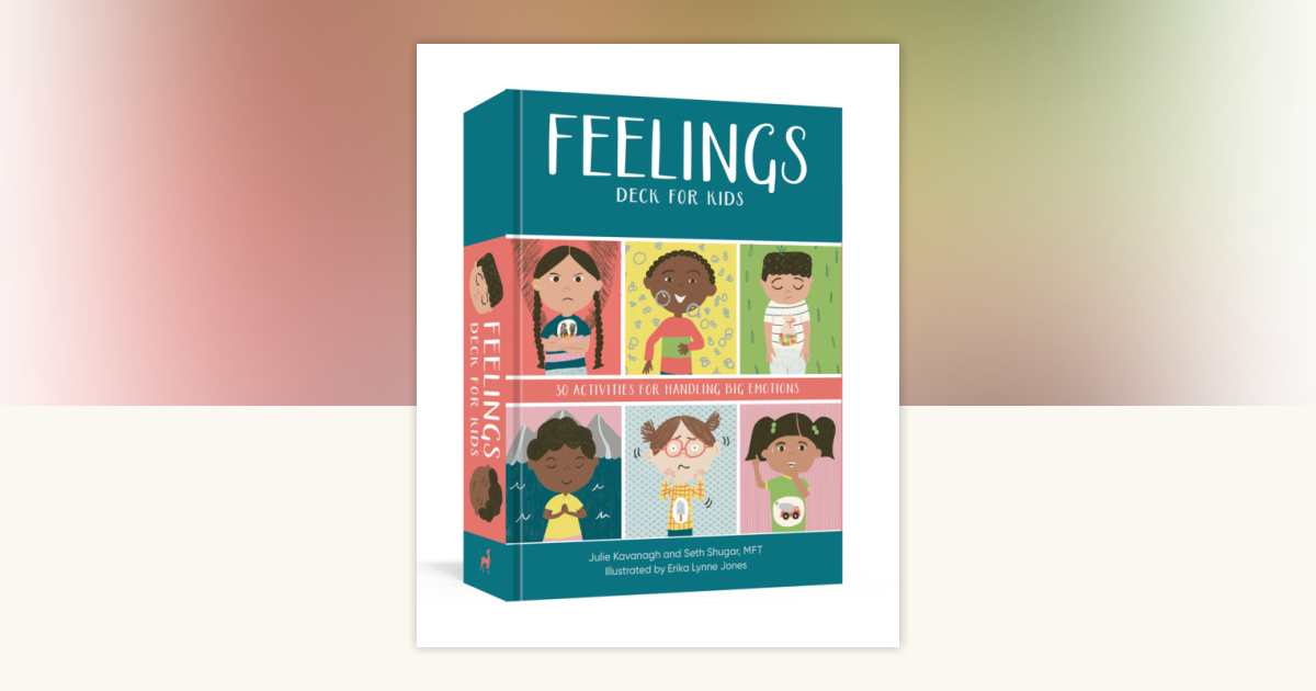 Feelings Deck for Kids by Seth Shugar, Julie Kavanagh: 9781645471431 ...