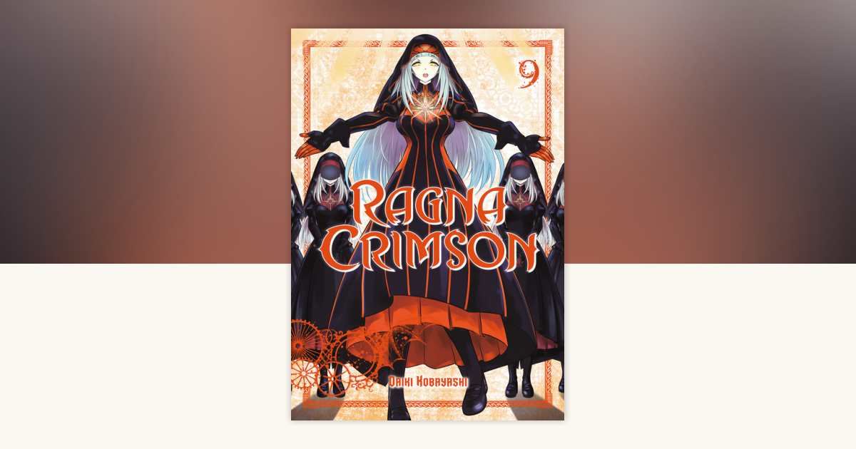 Ragna Crimson 09 by Daiki Kobayashi: 9781646091690 | PenguinRandomHouse.com: Books