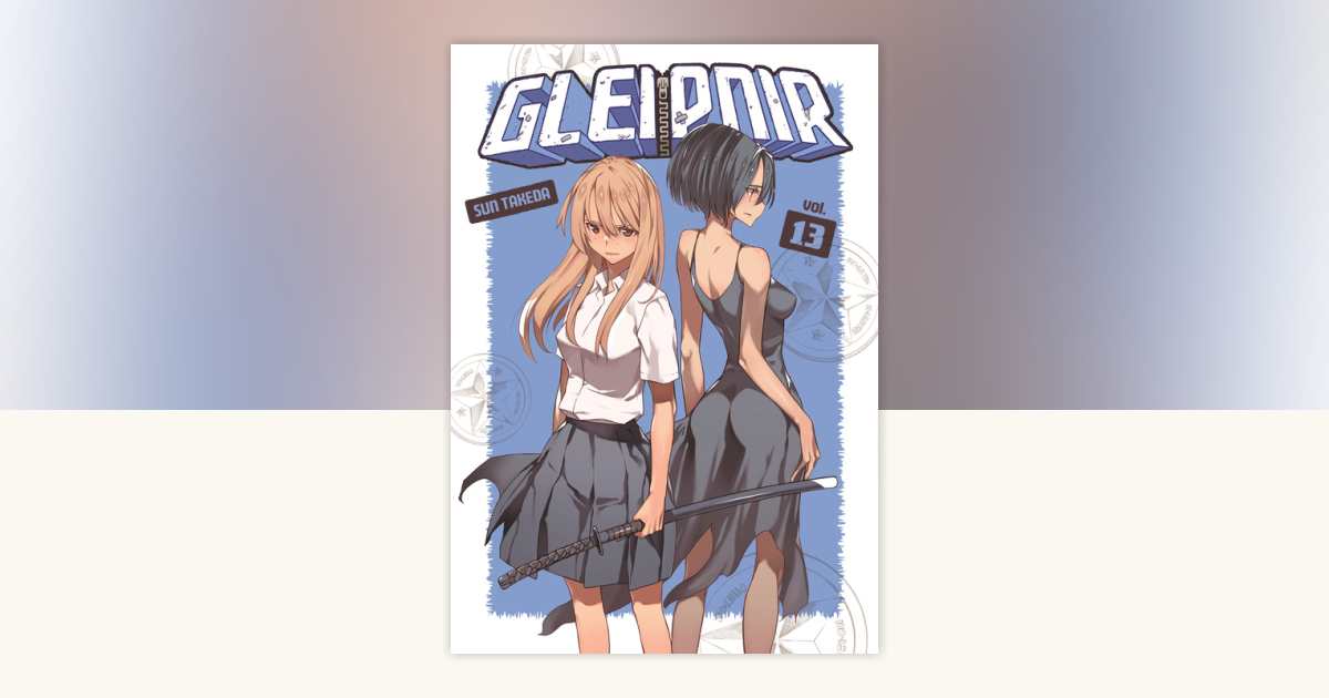 Gleipnir 13 by Sun Takeda: 9781646516964 | PenguinRandomHouse.com: Books
