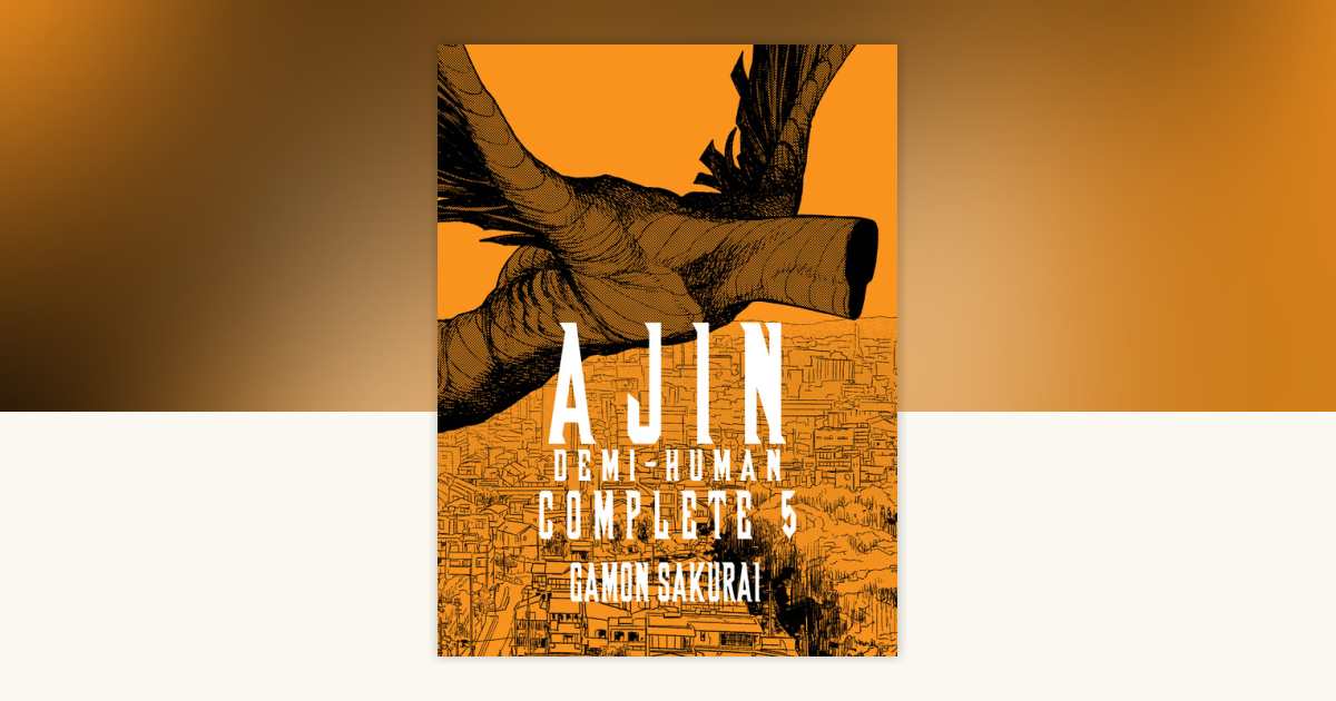 Ajin: Demi-Human Complete 5 by Gamon Sakurai: 9781647293734 ...