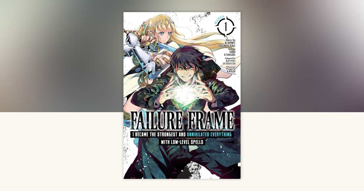 Failure Frame: I Became the Strongest and Annihilated Everything With ...
