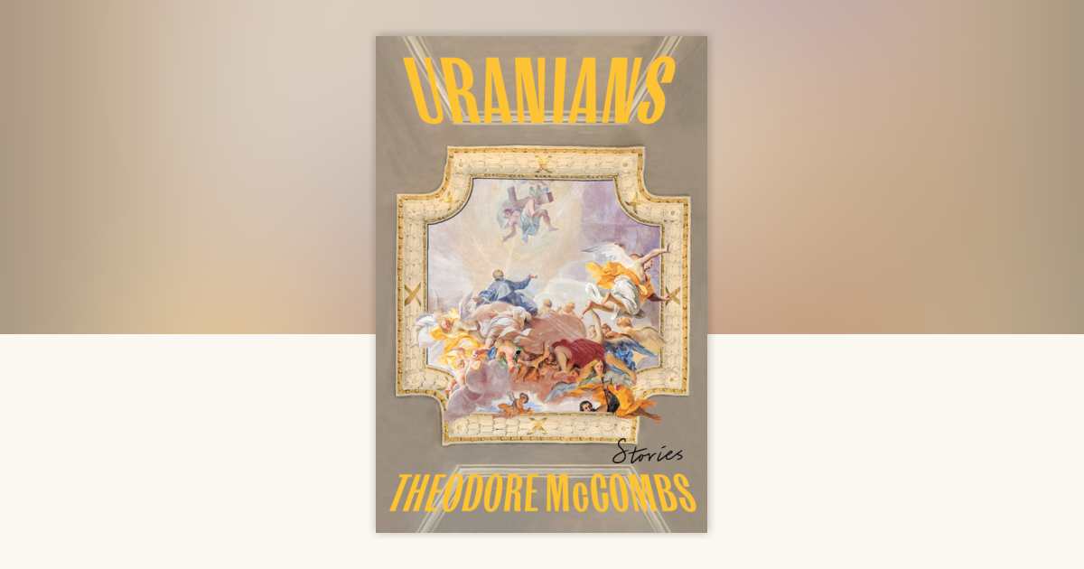 Uranians by Theodore McCombs: 9781662601941 | PenguinRandomHouse.com: Books