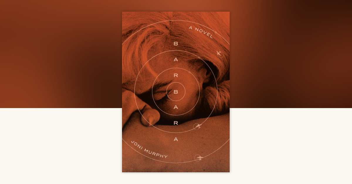 Barbara by Joni Murphy: 9781662602870 | PenguinRandomHouse.com: Books