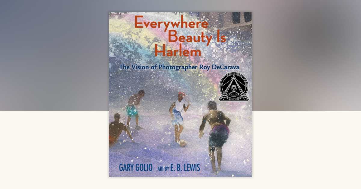 Everywhere Beauty Is Harlem by Gary Golio: 9781662680557 ...