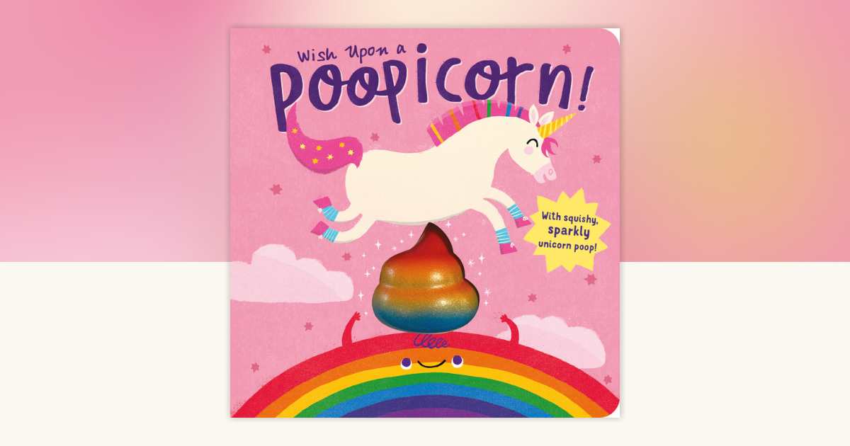 Wish Upon a Poopicorn by Danielle McLean: 9781664350038 ...