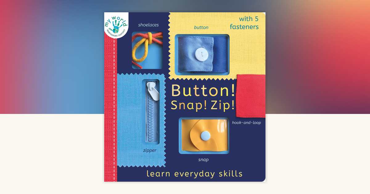 Button! Snap! Zip! by Nicola Edwards: 9781664350120 ...