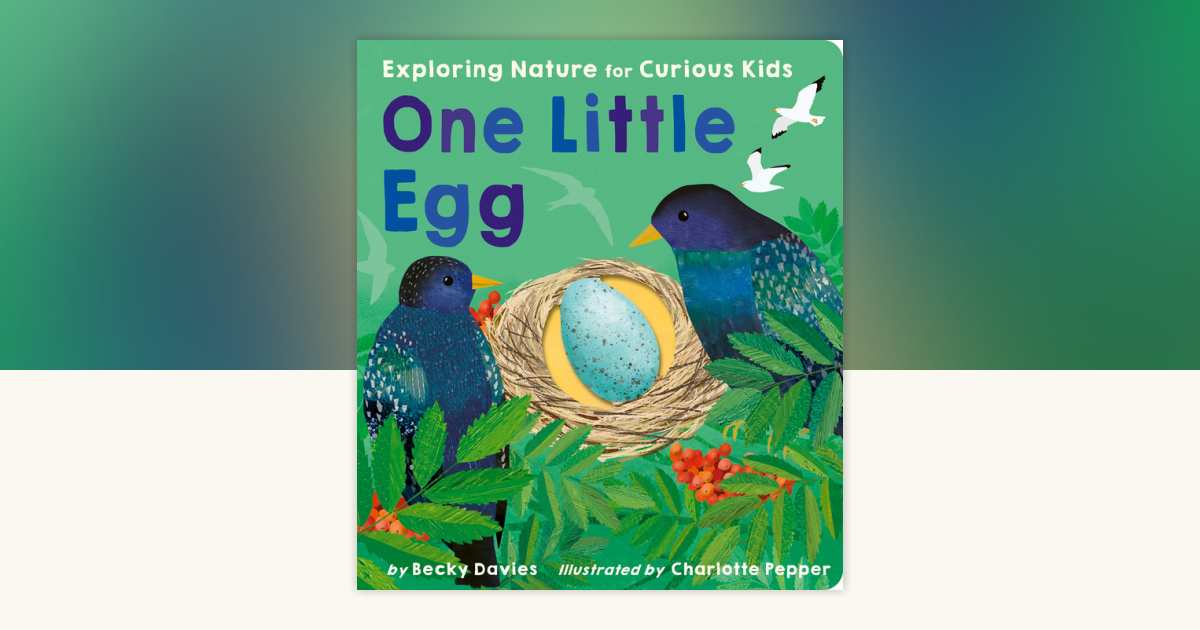 One Little Egg by Becky Davies: 9781664350557 | PenguinRandomHouse.com ...
