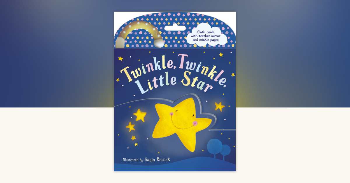 Twinkle Twinkle Little Star Cloth Book by Tiger Tales: 9781664351752 ...