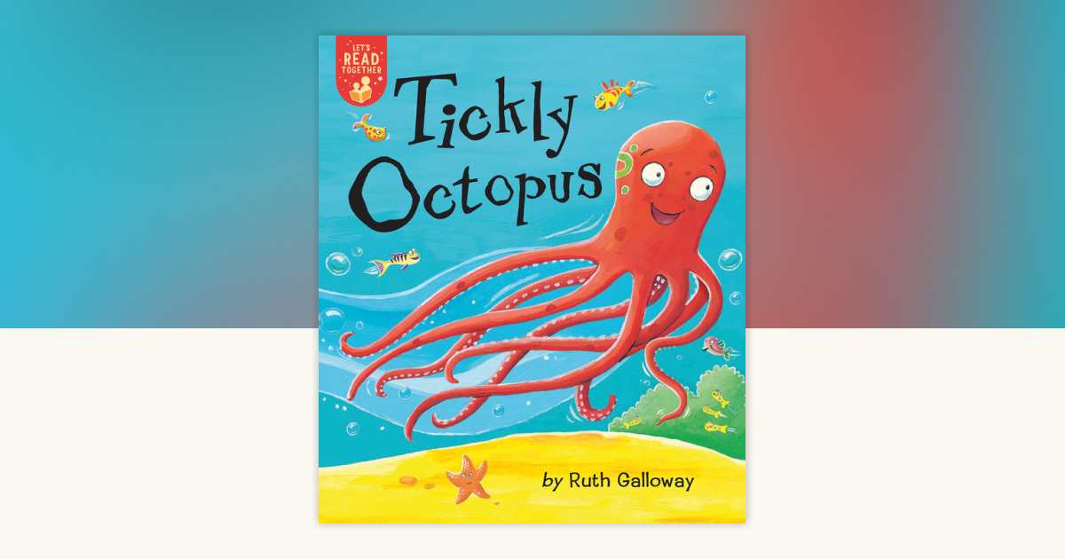 Tickly Octopus by Ruth Galloway: 9781680103632 | PenguinRandomHouse.com ...
