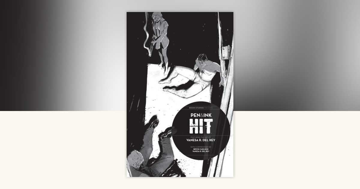 Hit: Pen & Ink #1 by Bryce Carlson: 9781681592039 | PenguinRandomHouse ...