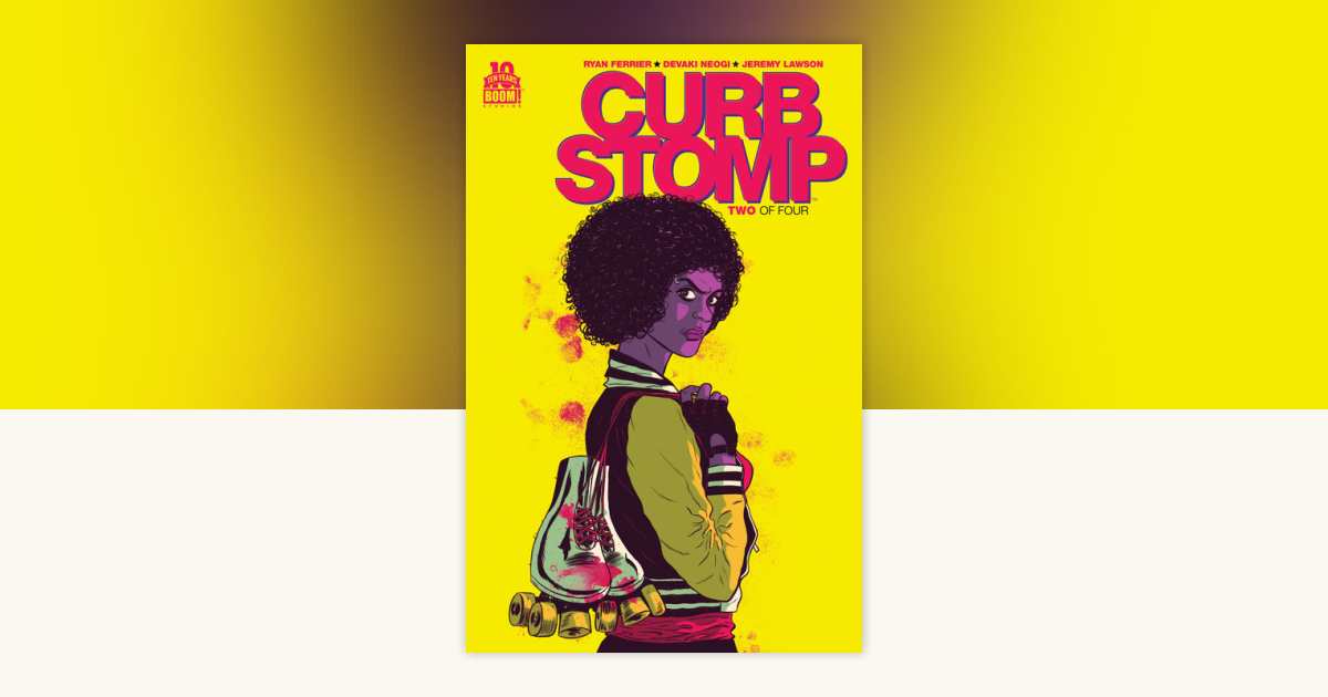 Curb Stomp #2 by Ryan Ferrier: 9781681594231 | PenguinRandomHouse.com ...