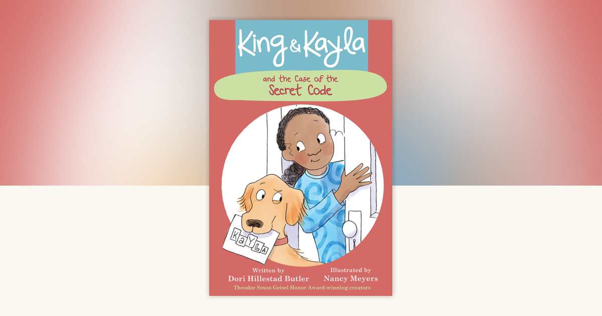 King & Kayla and the Case of the Secret Code by Dori Hillestad Butler ...