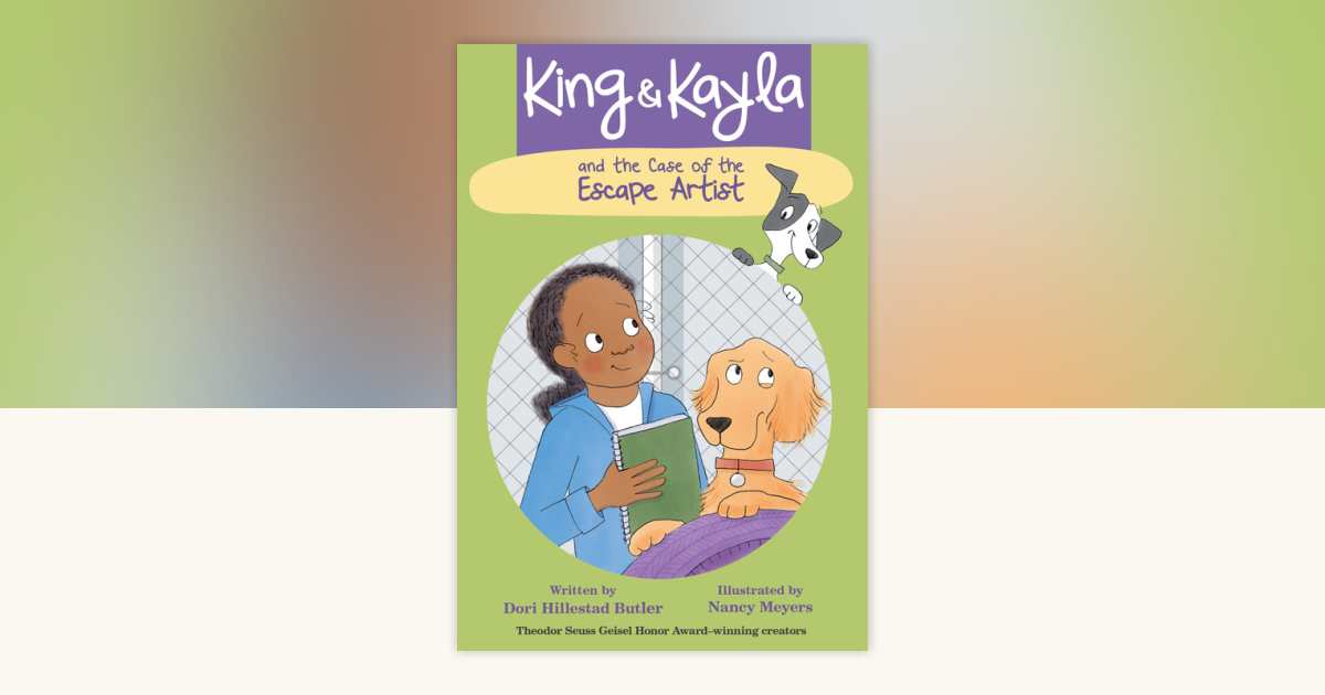 King & Kayla and the Case of the Escape Artist by Dori Hillestad Butler ...