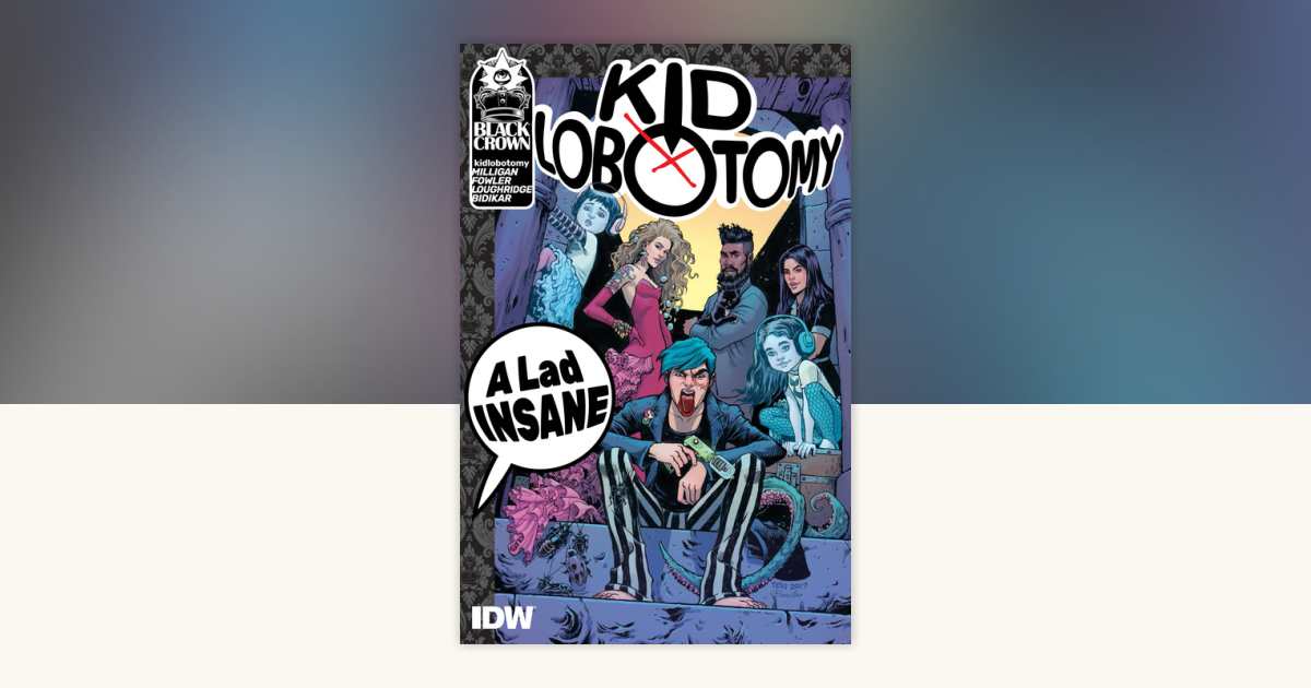 Kid Lobotomy, Vol. 1: A Lad Insane by Peter Milligan: 9781684052448 ...