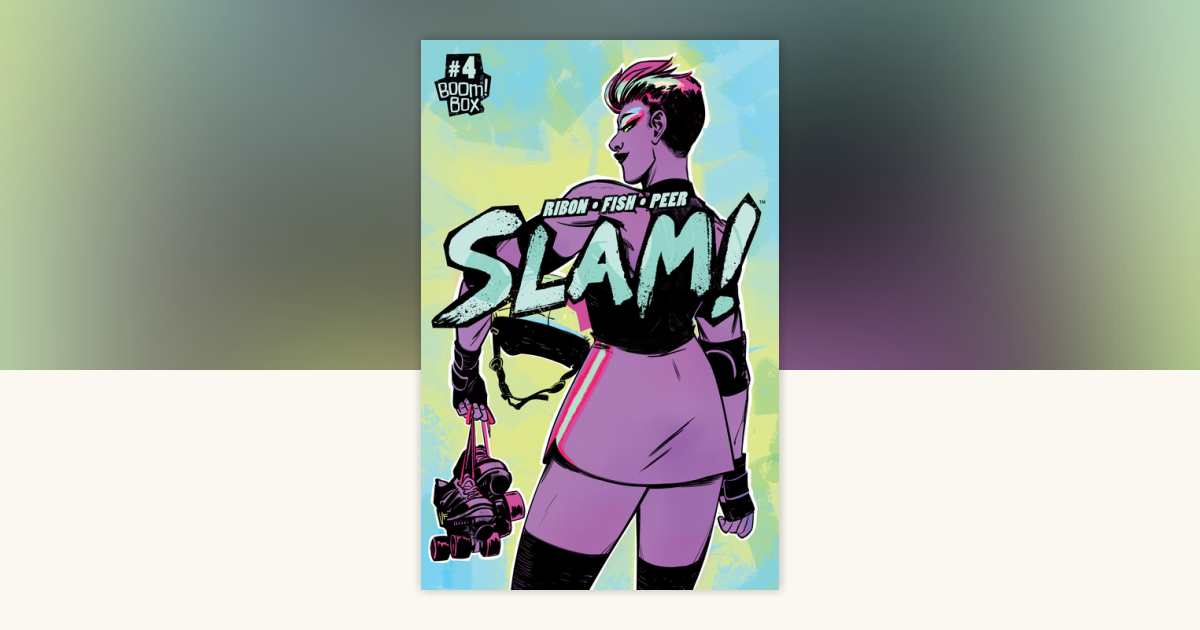 SLAM! #4 by Pamela Ribon: 9781684151004 | PenguinRandomHouse.com: Books