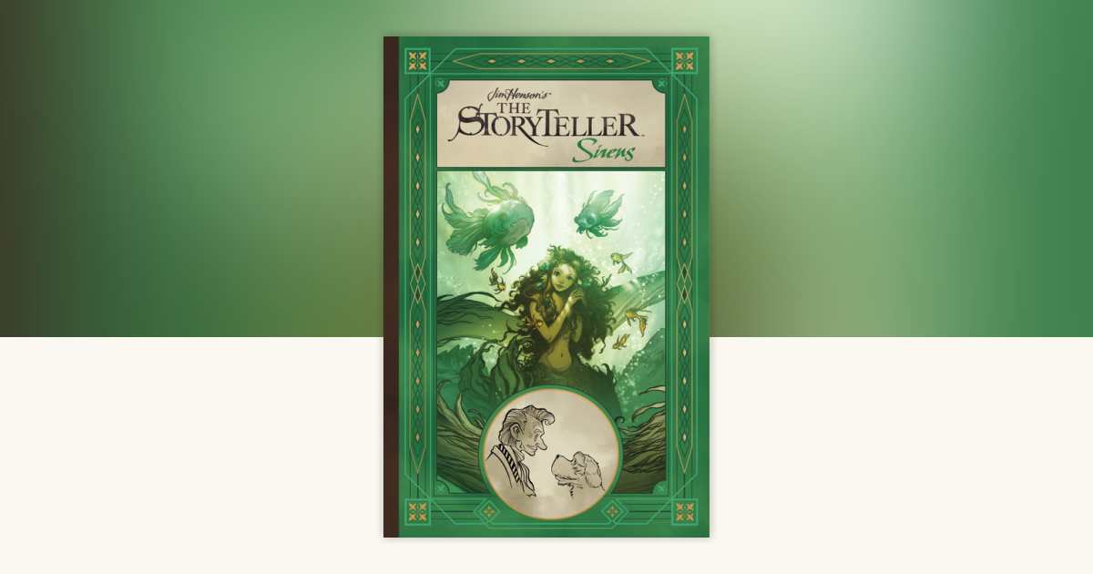 Jim Henson's The Storyteller: Sirens by Various: 9781684154470 ...