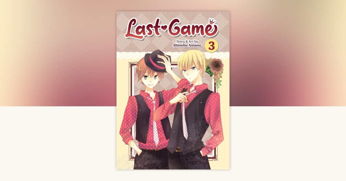 Last Game Vol. 3 by Shinobu Amano: 9781685799434 | PenguinRandomHouse.com: Books