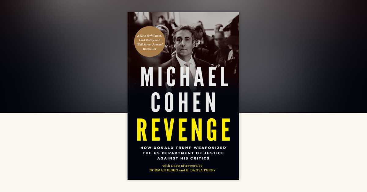 Revenge by Michael Cohen: 9781685890742 | PenguinRandomHouse.com: Books
