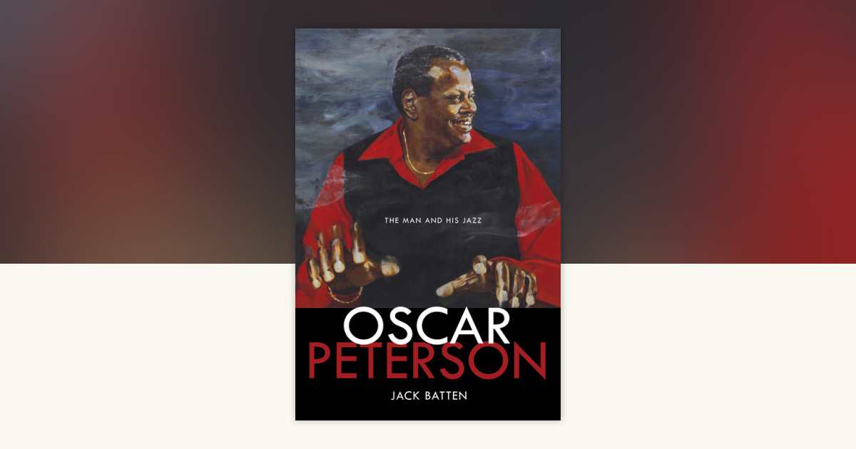 Oscar Peterson by Jack Batten: 9781770492691 | PenguinRandomHouse.com ...