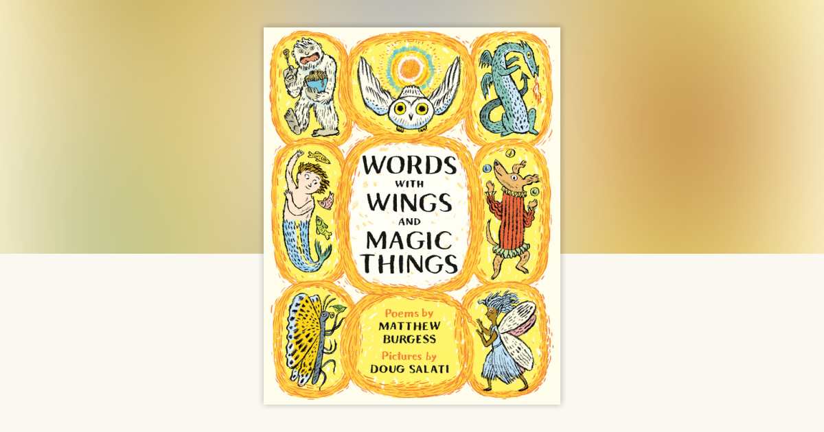 Words with Wings and Magic Things by Matthew Burgess: 9781774880289 ...