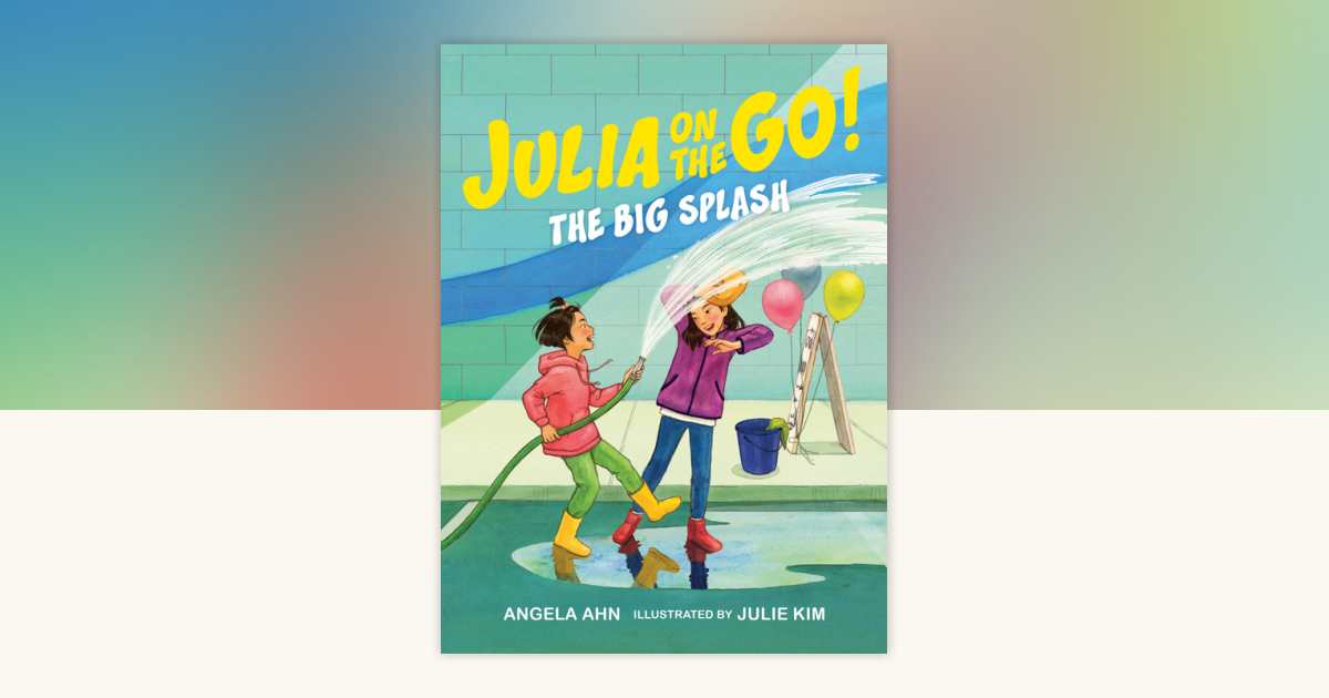 The Big Splash by Angela Ahn: 9781774882078 | PenguinRandomHouse.com: Books