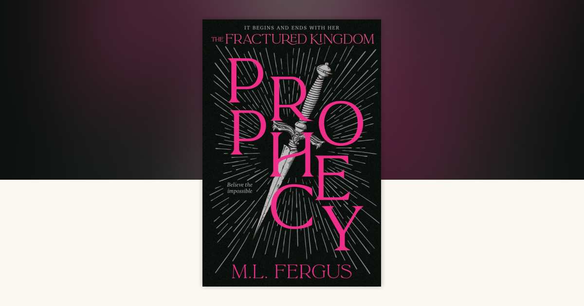 Prophecy by M.L. Fergus: 9781774886076 | PenguinRandomHouse.com: Books