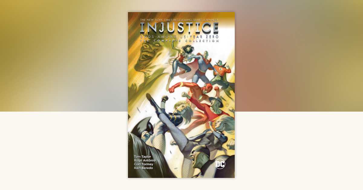 Injustice: Gods Among Us: Year Zero - The Complete Collection by Tom ...