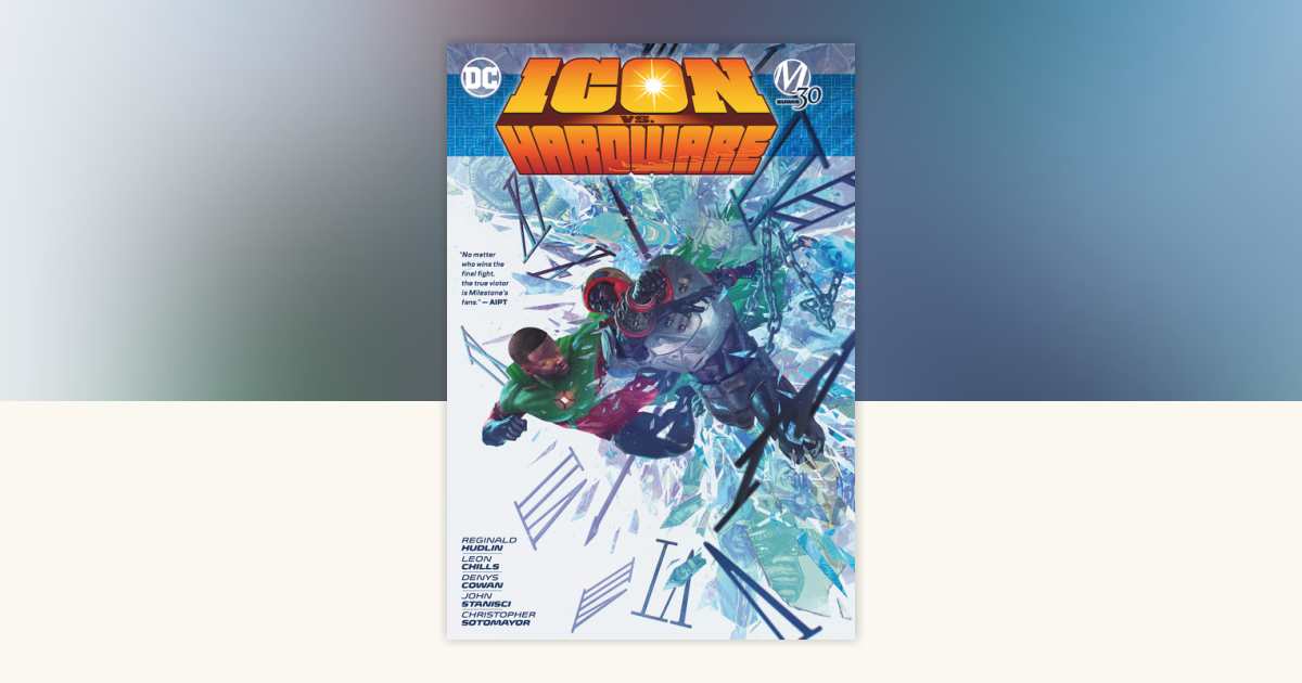 Icon vs. Hardware by Reginald Hudlin, Leon Chills: 9781779523051 ...