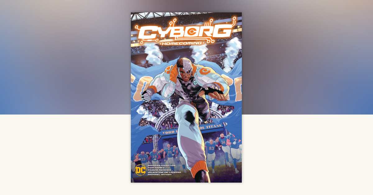 Cyborg: Homecoming by Morgan Hampton: 9781779524843 ...