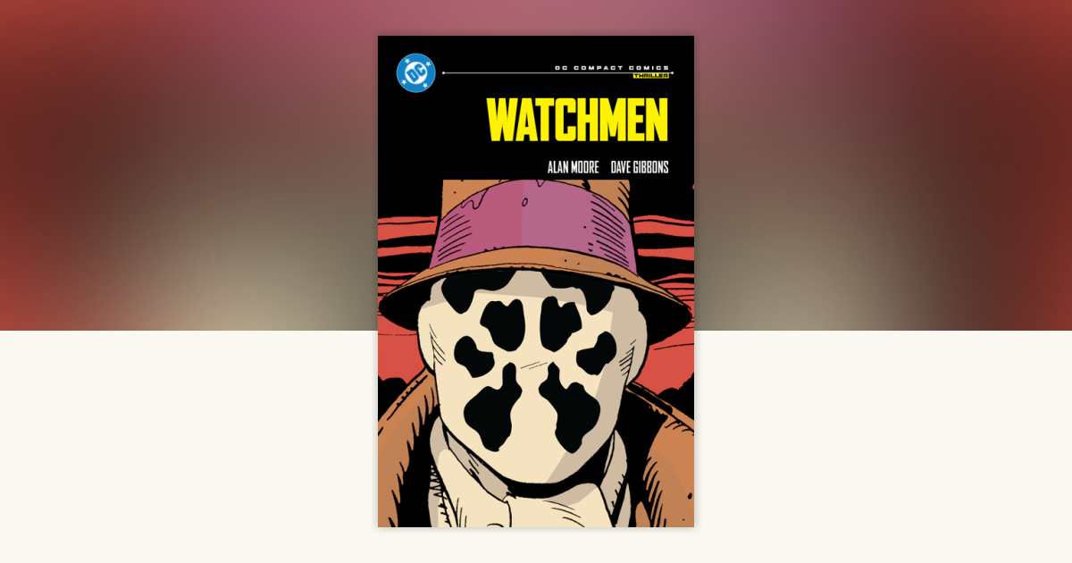 Watchmen: DC Compact Comics Edition by Alan Moore: 9781779527325 ...
