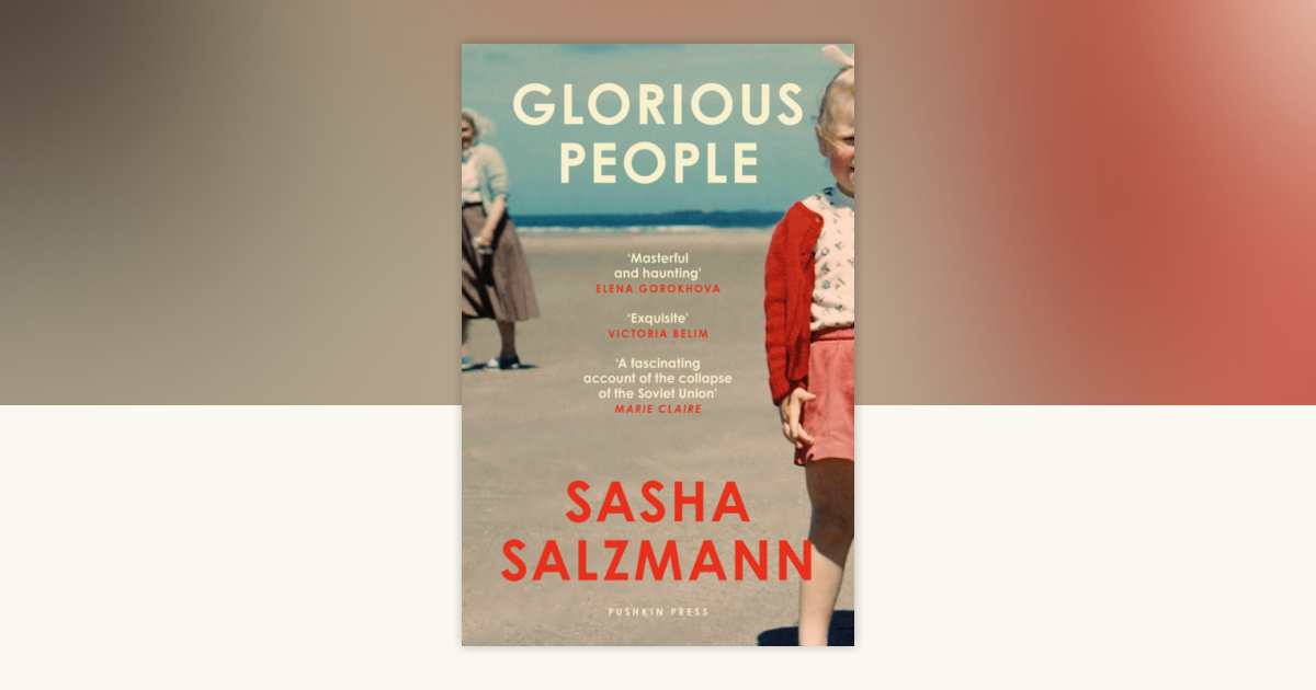 Glorious People by Sasha Salzmann: 9781782279501 | PenguinRandomHouse ...