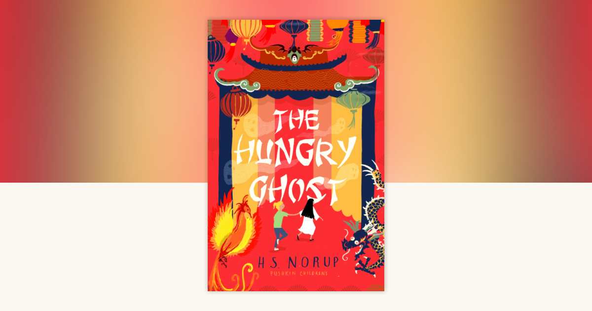 The Hungry Ghost by H.S. Norup: 9781782692690 | PenguinRandomHouse.com ...