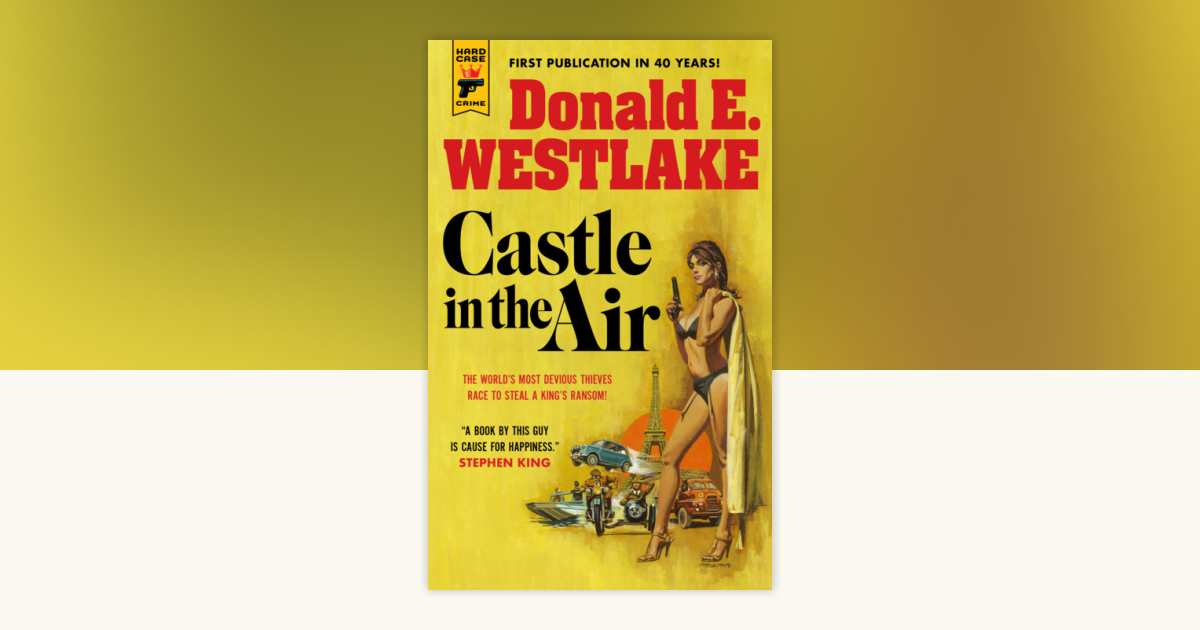 Castle in the Air by Donald E. Westlake: 9781785657221 ...