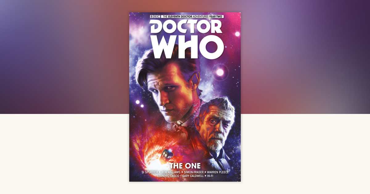 Doctor Who: The Eleventh Doctor Vol. 5: The One by Si Spurrier, Rob ...