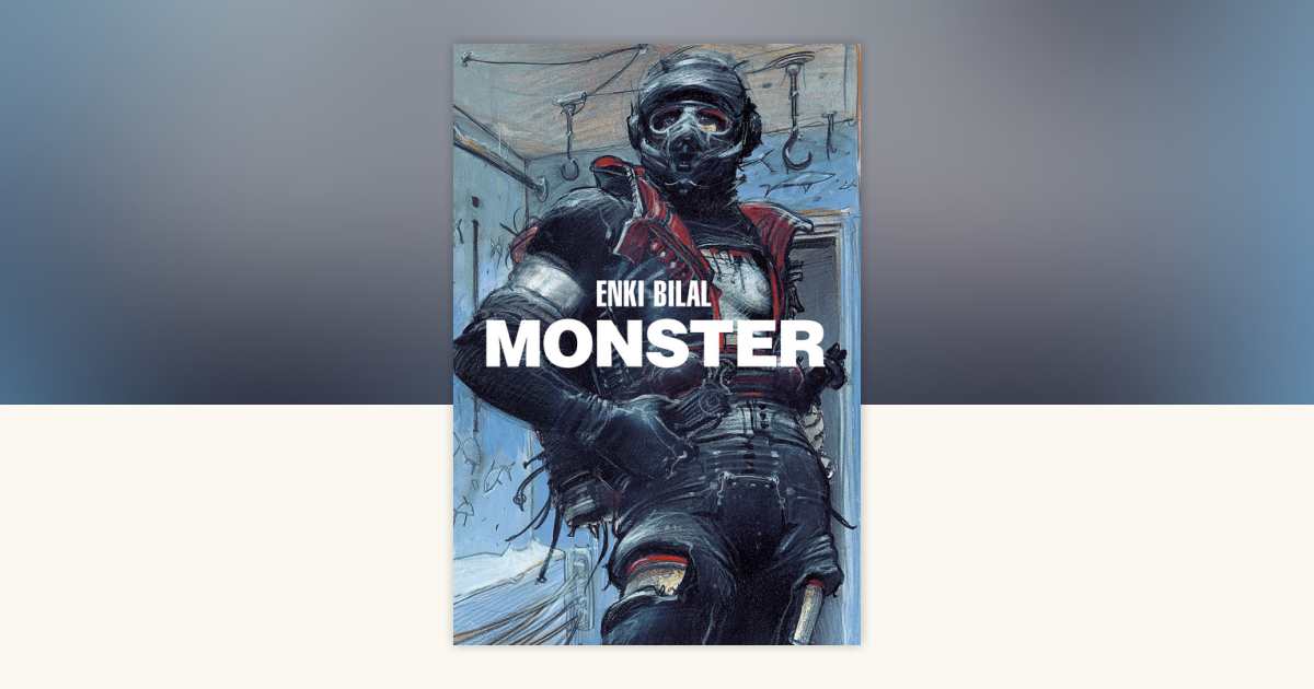 Monster (Graphic Novel) by Enki Bilal: 9781785868733 ...