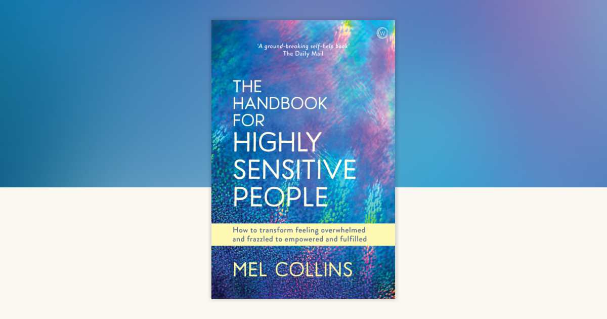The Handbook for Highly Sensitive People by Mel Collins: 9781786782090 ...