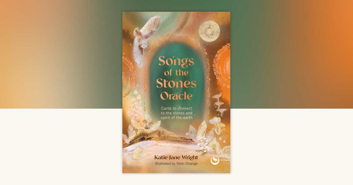 Songs of the Stones Oracle by Katie-Jane Wright: 9781786788702 | PenguinRandomHouse.com: Books