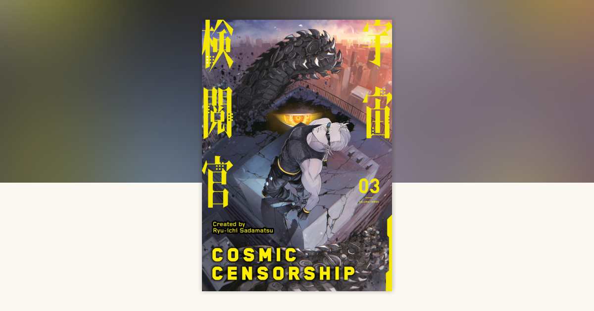 Cosmic Censorship Vol.3 by Ryu-Ichi Sadamatsu: 9781787745735 ...