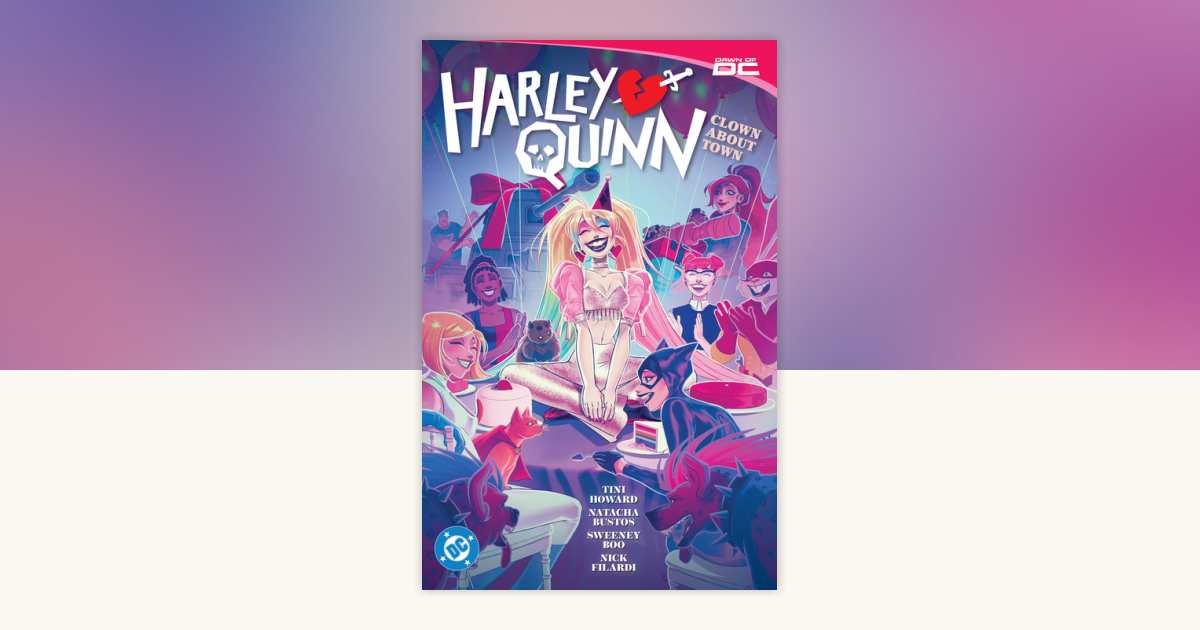 Harley Quinn Vol. 3: Clown About Town by Rosy Higgins, Ted Brandt, Tini ...